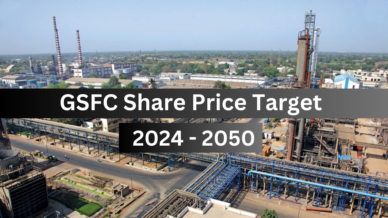 GSFC Share Price Target 2025 2026 2027 to 2030 Prediction