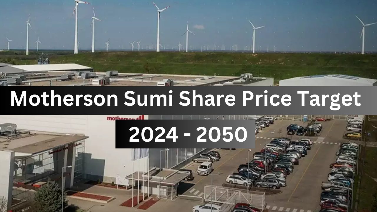 Motherson Sumi Share Price Target 2025, 2026, 2028 To 2030