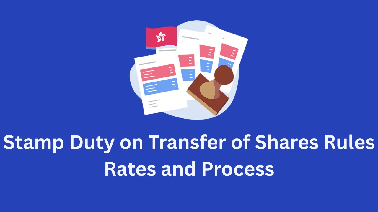 Stamp Duty on Transfer of Shares Rules Rates and Process